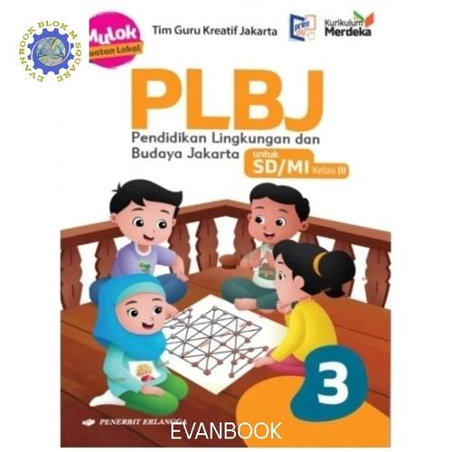 Jual BUKU PLBJ KELAS 3 III SD Mi kURIKULUM MERDEKA KUMER ERLANGGA - Jakarta Selatan ...