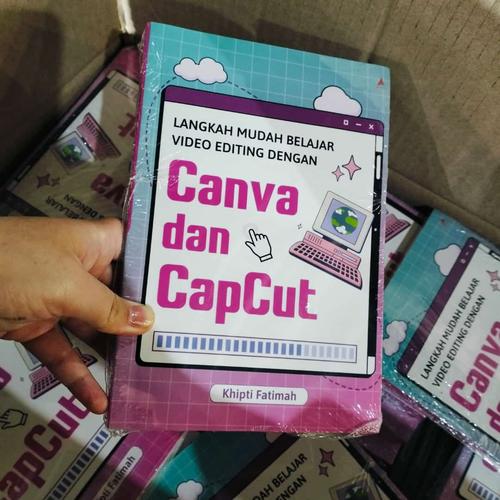 Jual Buku Langkah Mudah Belajar Video Editing dengan Canva dan Capcut ... Jual Buku Langkah Mudah Belajar Video Editing dengan Canva dan Capcut ...