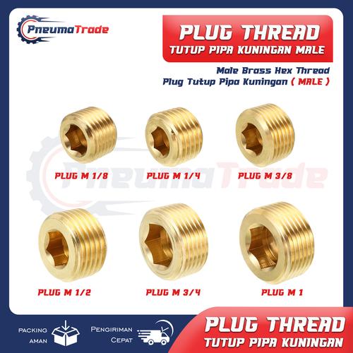 Promo Plug Thread Male / Tutup Pipa Kuningan Drat Luar 1' 1/2' 1/4' 1/8 ...