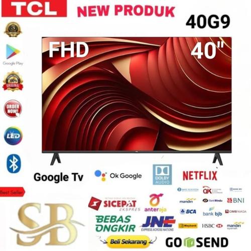 Jual TCL 40G9 43G9 Google TV LED 40 43 inch 40A9 43A9 Android 11 ...