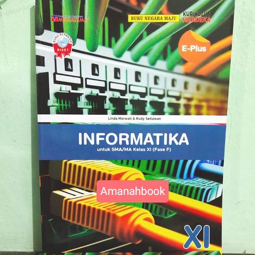 Jual E Plus Informatika SMA Kelas 11 Kurikulum Merdeka Mediatama - Jakarta Pusat - LINK BUKU ...