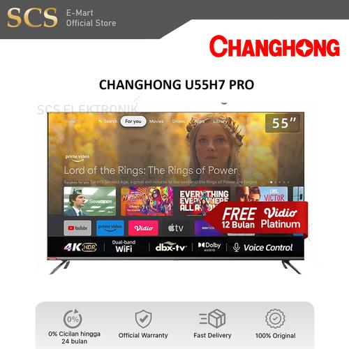 Jual Changhong U55H7 PRO Android LED Smart TV 55H7 55 Inch 55" Android ...