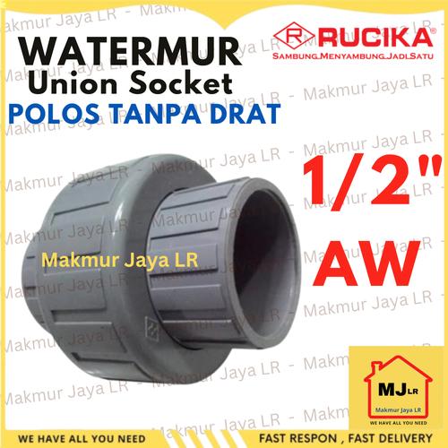 Jual Watermur 1/2" 1/2 inch AW RUCIKA POLOS TANPA DRAT Union Socket PVC ...