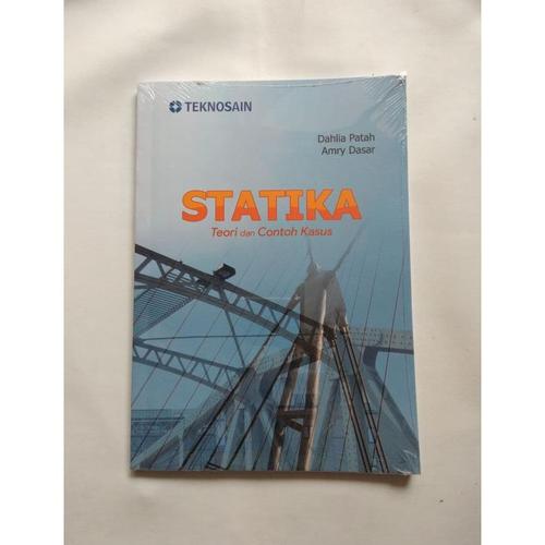 Jual Ori Buku teknik sipil Statika; Teori dan Contoh Kasus (Struktur ... Jual Ori Buku teknik sipil Statika; Teori dan Contoh Kasus (Struktur ...