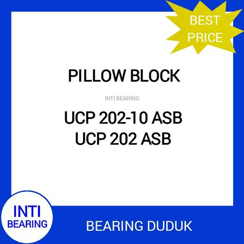 Jual UCP 202 ASB UCP 202-10 PILLOW BLOCK BEARING DUDUK LAKER LAHER LEKER - UCP 202-10 ASB - Kota ...