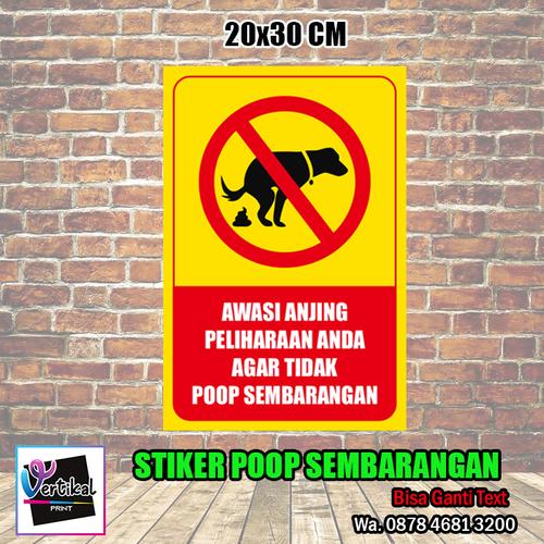 Jual Stiker Vinyl Awasi Binatang Peliharaan Anda Agar Tidak Poop ...