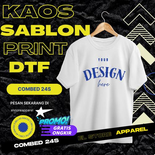 Jual Sablon Kaos Satuan Print DTF Kata Kata Foto Logo Gambar Warna ...