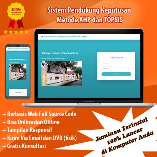 Jual APLIKASI ATAU SOURCE CODE SPK PEMILIHAN SISWA TERBAIK DENGAN METODE AHP DAN TOPSIS BERBASIS ...