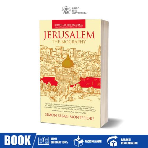 Jual BUKU JERUSALEM THE BIOGRAPHY - KISAH TENTANG YERUSALEM - Kab ...