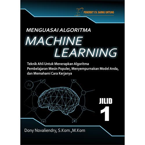 Jual Menguasai Algoritma Machine Learning Teknik Ahli Untuk Menerapkan ...
