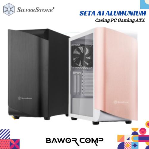 Jual SILVERSTONE SETA A1 Alumunium | Casing PC ATX | CPU PC Case Gaming ...