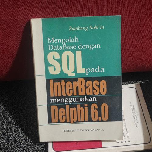 Jual mengolah dengan SQL pada interface menggunakan Delphi 6.0 - Kab. Sleman - MFApedia | Tokopedia