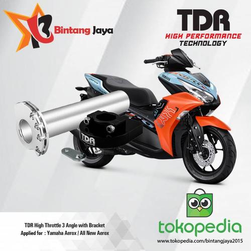 Jual TDR High Throttle 3 Angle with Bracket For Yamaha Aerox / All New ...
