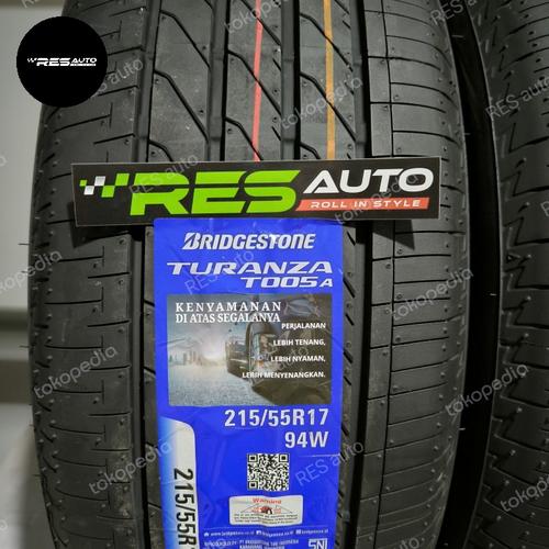 Jual Ban Bridgestone Turanza T005A 215/55 R17 94W (Ban BRV,HRV,WRV,camry) - - RES auto | Tokopedia