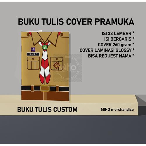 Jual BUKU TULIS SEKOLAH CUSTOM SERAGAM PRAMUKA COWOK / UKURAN A5 ...