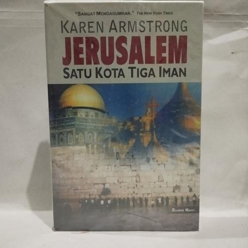 Jual Buku Jerusalem Satu Kota Tiga Iman Lengkap Edisi Terlengkap by ...