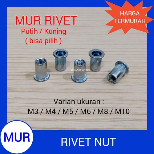 Jual MUR RIVET M3 M4 M5 M6 M8 M10 RIVET NUT PUTIH KUNING RIVNUT MUR ...