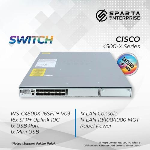 Jual Switch Cisco Catalyst 4500-X Series WS-C4500X-16SFP+ V03 - Jakarta ...
