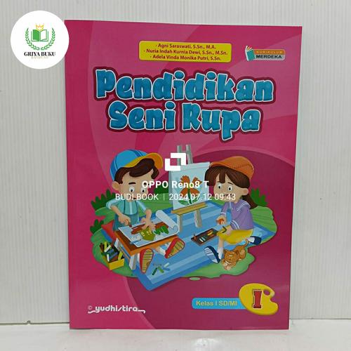 Jual Pendidikan Seni Rupa Kelas 1 SD Kurikulum Merdeka Yudhistira Original - Kota Bandung ...