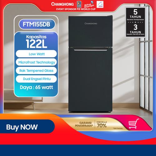 Promo CHANGHONG KULKAS 2 PINTU FTM155DB [122L] Cicil 0% 3x - Kab ...
