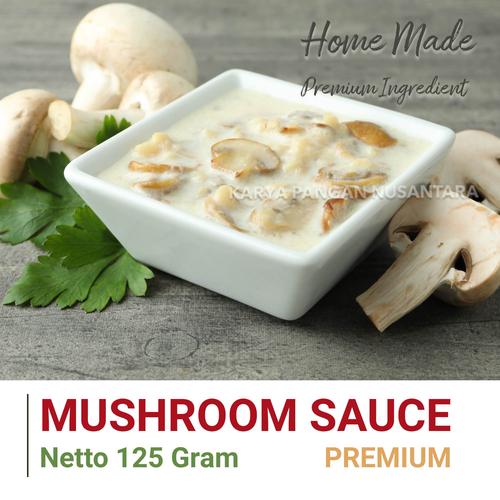 Jual MUSHROOM SAUCE PREMIUM HOME MADE SAUS JAMUR FROZEN PACK - Kota ...