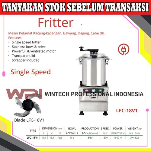 Jual Getra LFC-18V1 Fritter Mesin Pelumat Kacang Bawang Daging dan Cabe ...