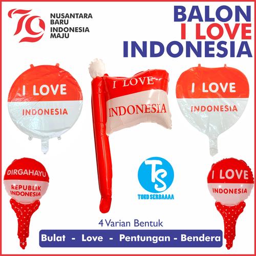 Jual Balon Foil "I Love Indonesia" Bentuk Love/Dekorasi & Aksesoris HUT ...
