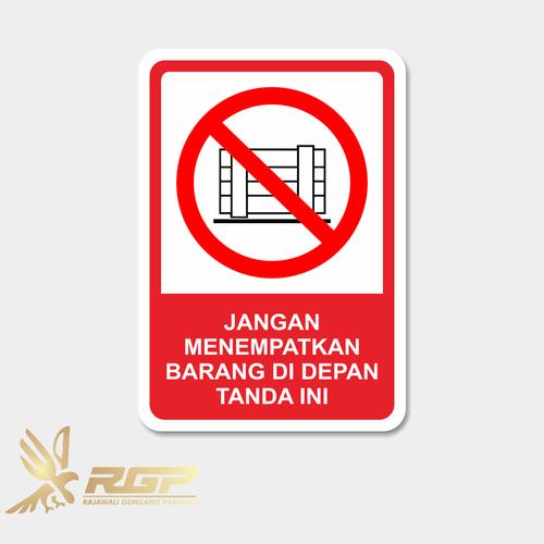 Jual Safety Sign Rambu K3 Jangan Menempatkan Barang Di Depan Tanda Ini ...