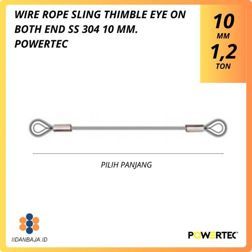 Jual WIRE ROPE SLING THIMBLE EYE ON BOTH END SS 304 10 MM. POWERTEC - 0,5 M - Kota Tangerang ...