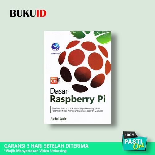 Jual Buku Dasar Raspberry Pi, Panduan Praktis Untuk Mempelajari ...