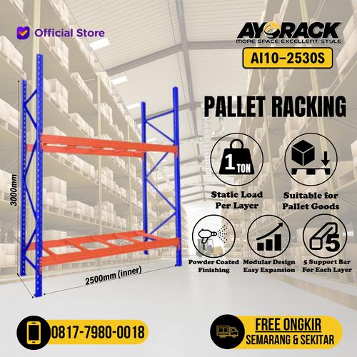 Promo RACK PALLET 1 TON AYORACK AI10-2530S W9 - RAK BESI PALET RACKING ...