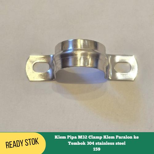 Jual Klem Pipa M32 Clamp Klem Paralon ke Tembok 304 stainless steel 159 ...