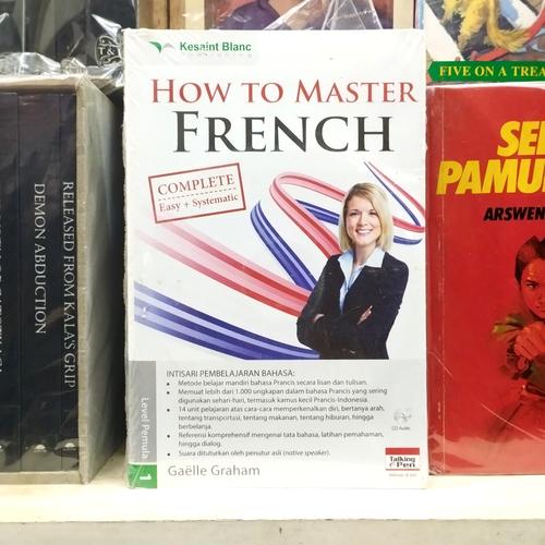 Jual How To Master French Level Pemula 1 - Gaelle Graham - Jakarta ...