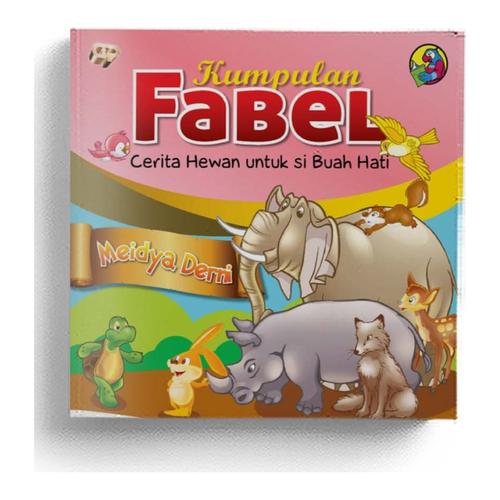 Promo Buku Kumpulan Fabel Cerita Hewan Untuk Si Buah Hati - Anak TK ...