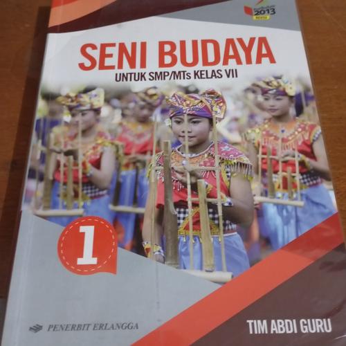 Jual buku cetak SENI BUDAYA KELAS 7 SMP. PENERBIT ERLANGGA. TIM ABDI GURU. - Kota Bandung ...