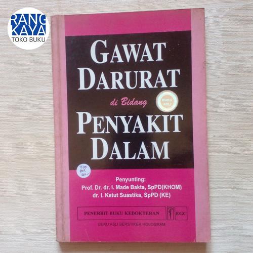 Jual Gawat Darurat di bidang Penyakit Dalam oleh Prof. Dr. dr. I. Made ...