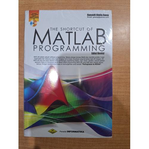Jual THE SHORTCUT OF MATLAB PROGRAMMING ( Edisi Revisi ) - Kota Bandung ...