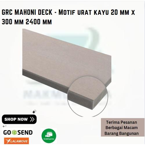 Jual GRC MAHONI DECK - Motif urat kayu 20 mm x 300 mm 2400 mm - Jakarta ...