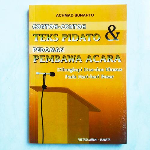 Jual Contoh-Contoh Teks Pidato dan Pedoman Pembawa Acara Dilengkapi Doa ...