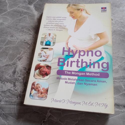 Jual HYPNO BRITHING THE MORGAN METHOD METODE MELAHIRKAN SECARA AMAN ...