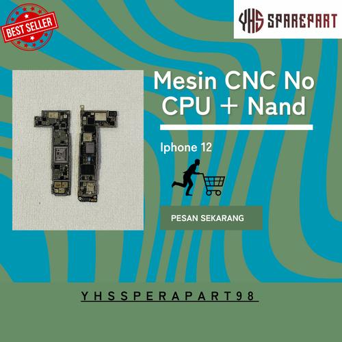 Jual Mesin Cnc Tanpa Cpu+Nand iPhone 12/12 Pro Max Intel Original ...