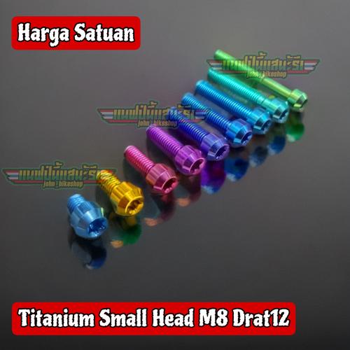Jual Baut Titanium Small Head GR5 Drat 12 M8 x 10 15 20 25 30 35 40 45 50 Original Vietnam Harga ...
