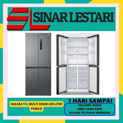 Promo KULKAS TCL P500CD MULTI DOOR 439 LITER 4 PINTU INVERTER W/TOTAL ...