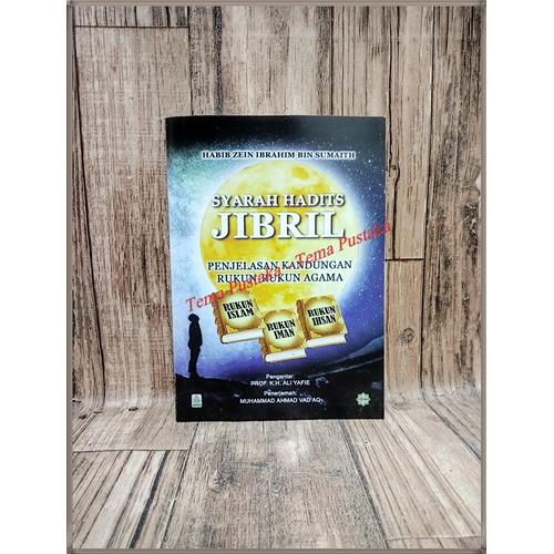Jual Terjemah Kitab Syarah Hadits Jibril Habib Zein Ibrahim bin Sumaith ...