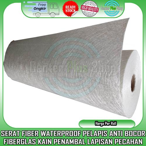 Jual 1 Roll Serat Fiber Waterproof Pelapis Anti Bocor Piber Glass ...
