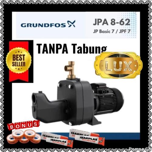 Jual Mesin Pompa air semi jet pump GRUNDFOS JPA 8-62 PT-V JP Basic 7 (Tanpa Tabung) d7 semijet ...
