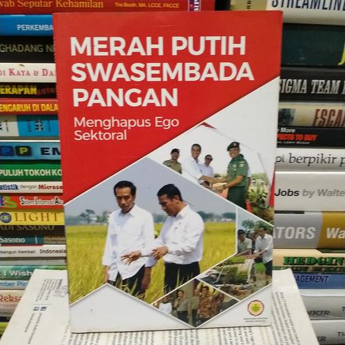 Jual Buku merah putih swasembada pangan menghapus ego sektoral - Jakarta Pusat - TB. Dino Jaya ...