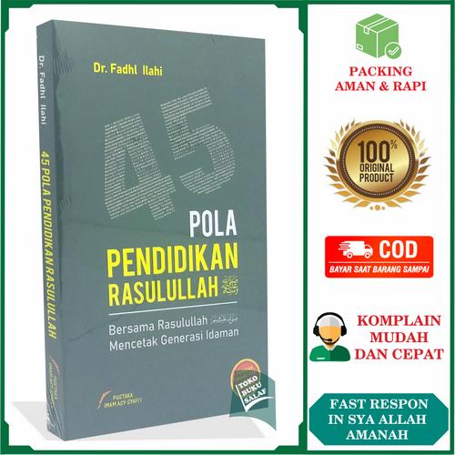 Jual 45 Pola Pendidikan Rasulullah Bersama Rosulullah Mencetak Generasi ...