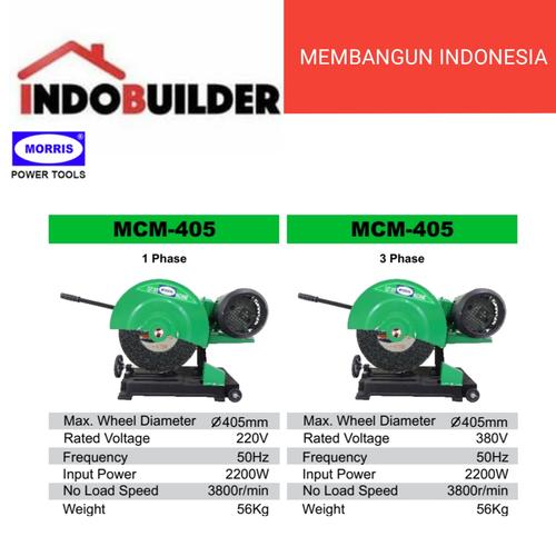 Jual MORRIS MCM 405 MESIN CUT OFF 16 INCH 405 MM 1 PHASE AND 3 PHASE - Kab. Tangerang - Indo ...