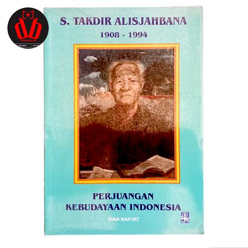 Jual Perjuangan Kebudayaan Indonesia karya Sutan Takdir Alisjahbana - Kab. Sleman - Dolboekoe ...